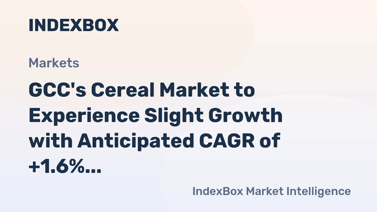 GCC's Cereal Market to Experience Slight Growth with Anticipated CAGR of +1.6% from 2024-2035