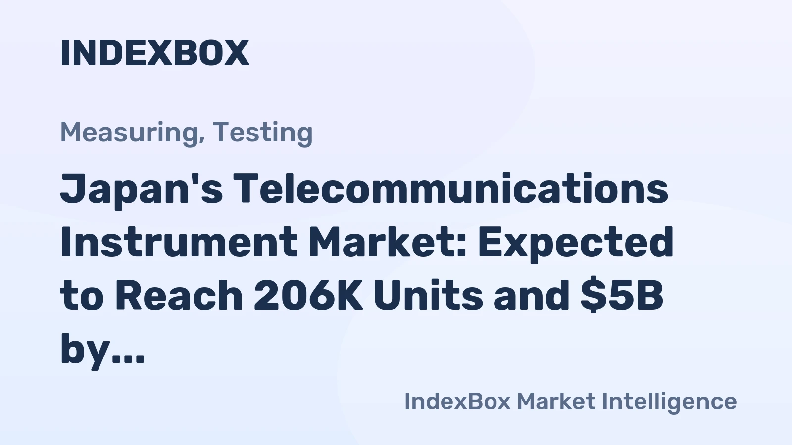 Japan's Telecommunications Instrument Market: Expected to Reach 206K Units and $5B by 2035