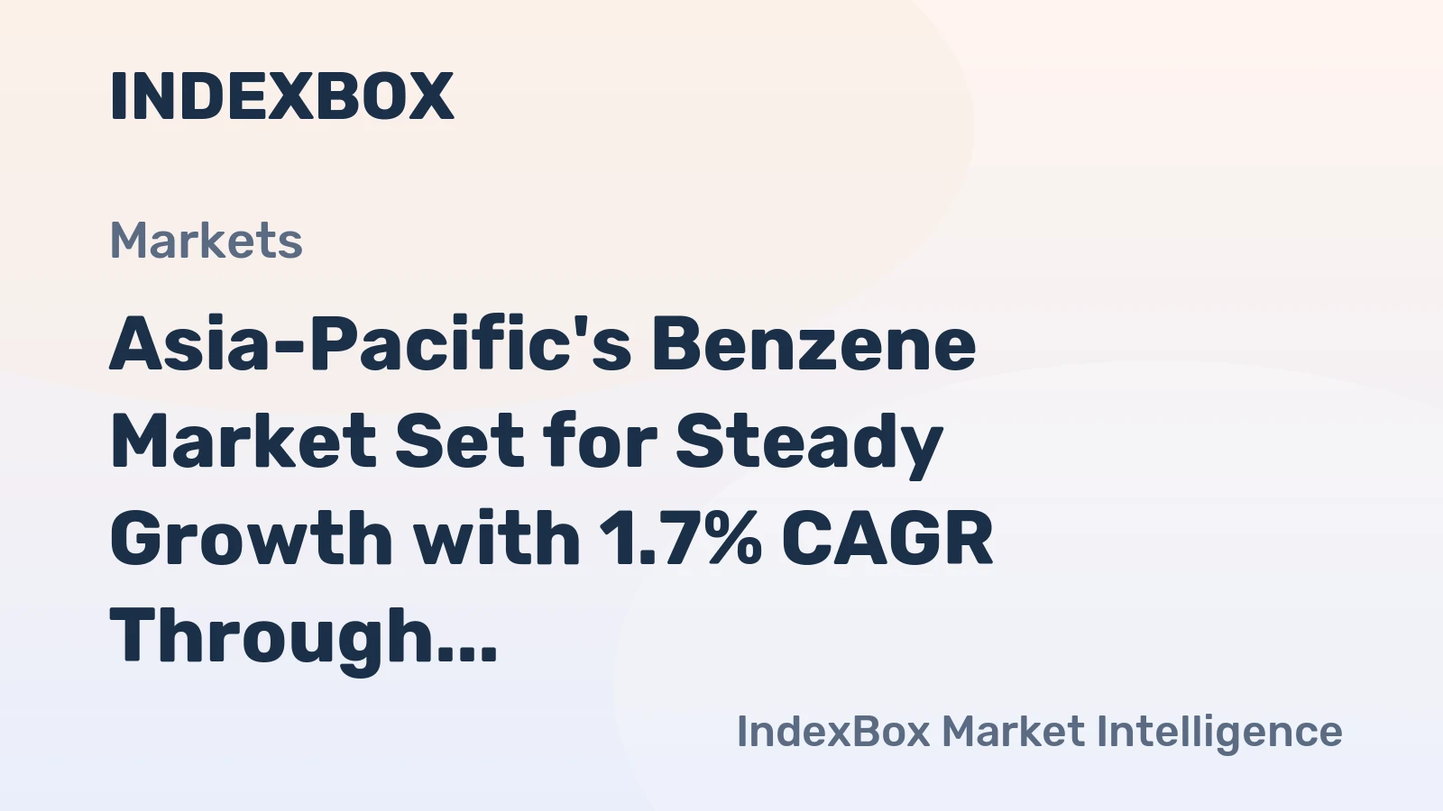 Asia-Pacific's Benzene Market Set for Steady Growth with 1.7% CAGR Through 2035