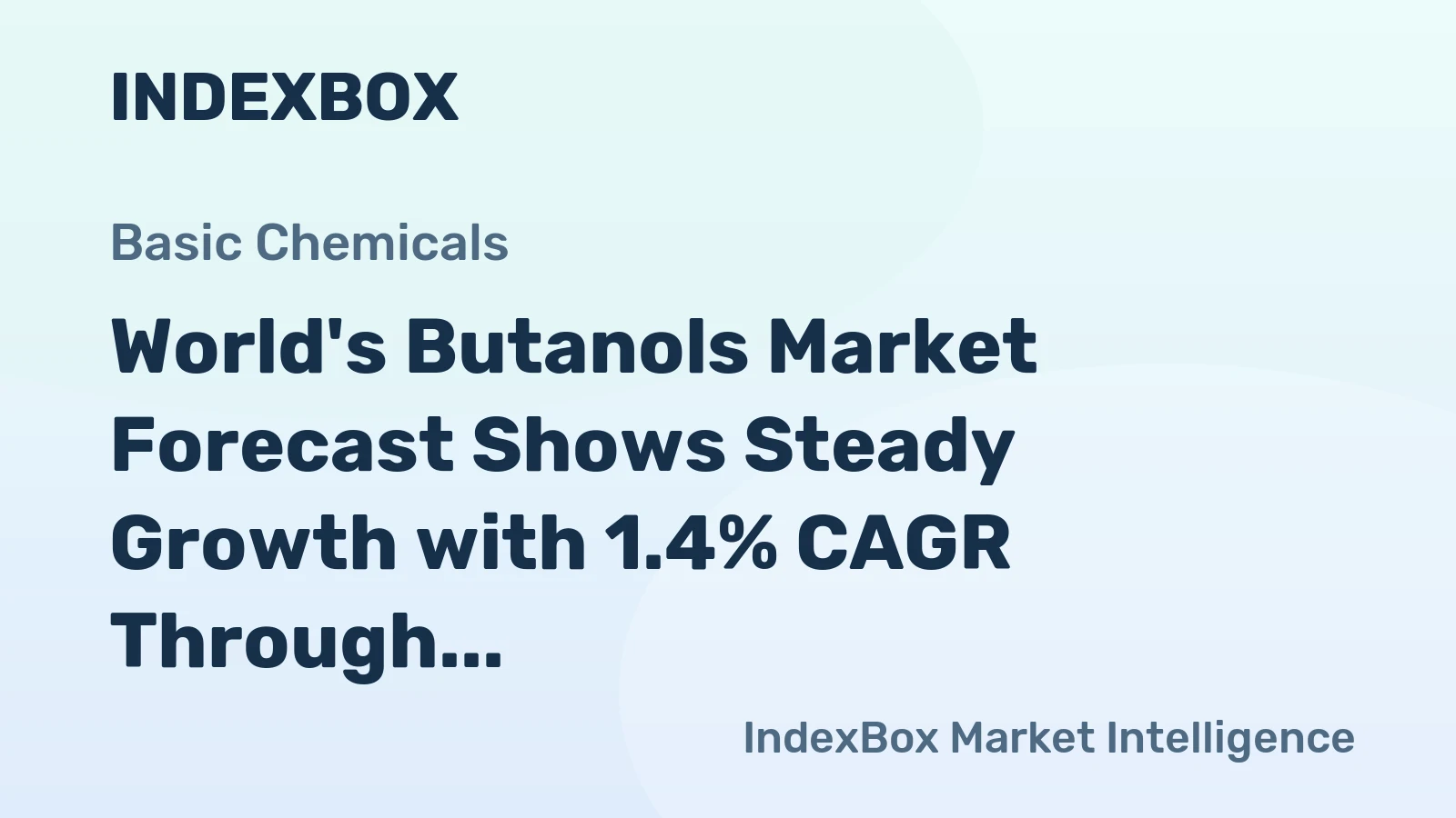 World's Butanols Market Forecast Shows Steady Growth with 1.4% CAGR Through 2035