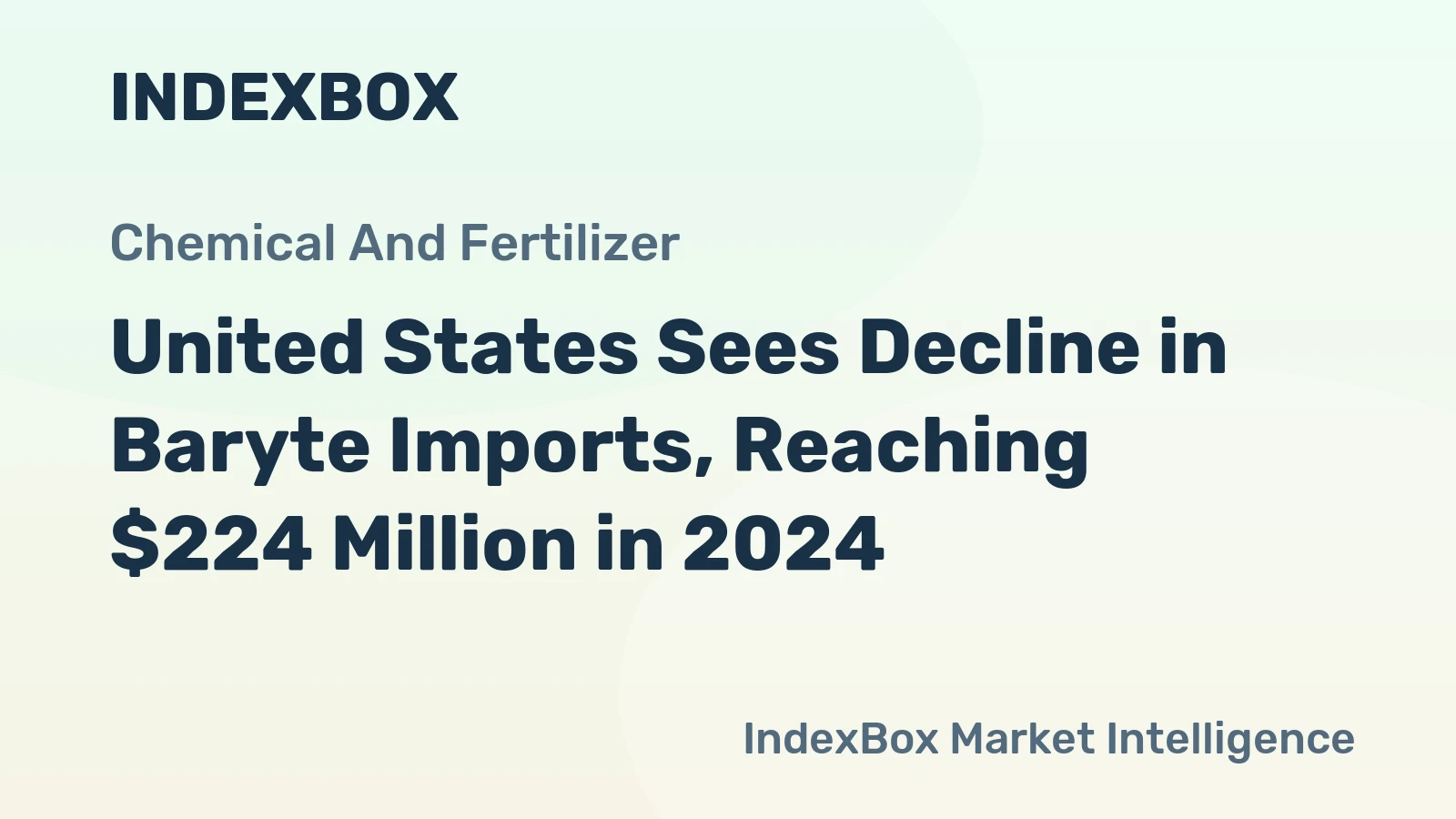 United States Sees Decline in Baryte Imports, Reaching $224 Million in 2024