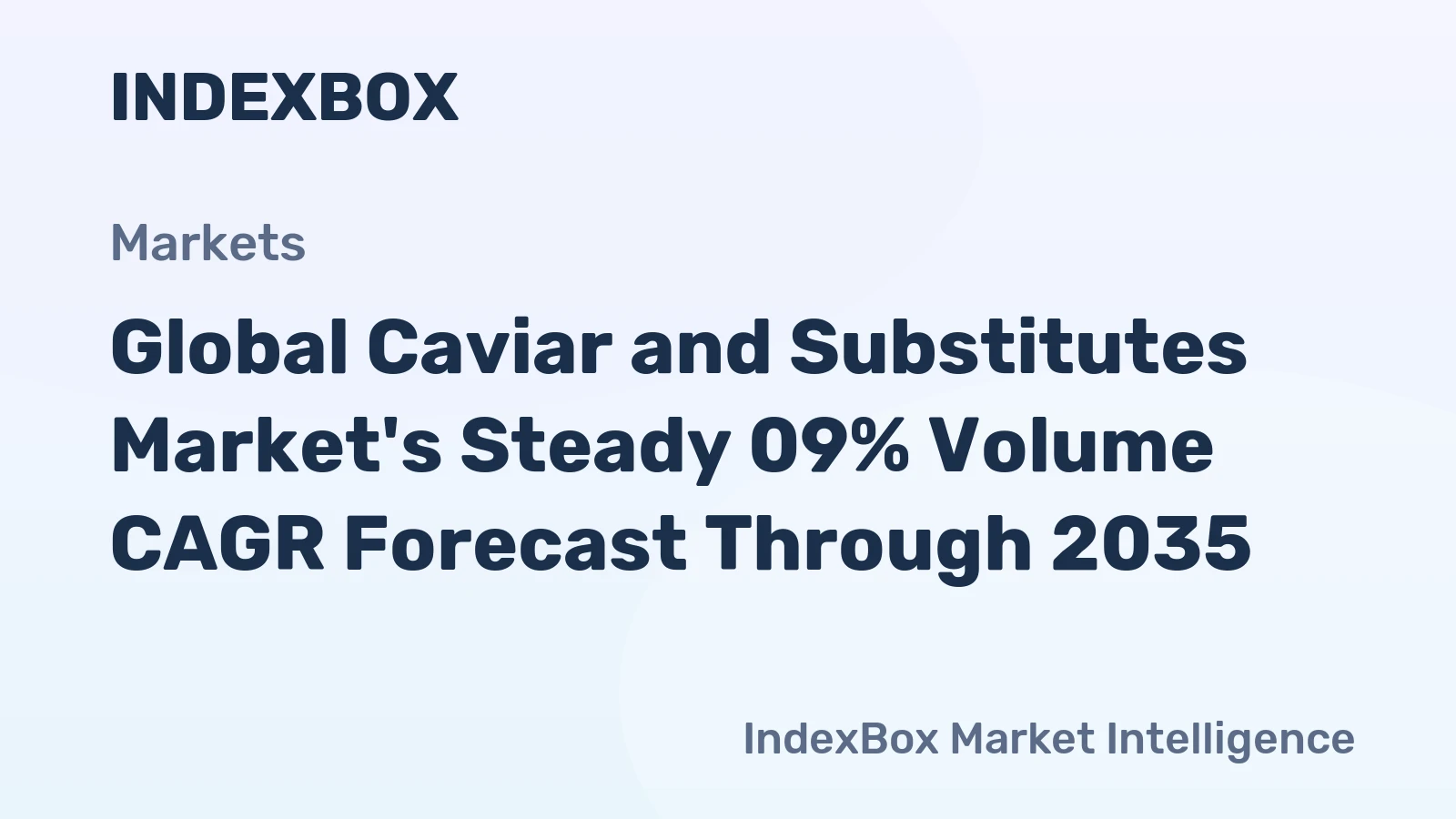 Global Caviar and Substitutes Market's Steady 09% Volume CAGR Forecast Through 2035