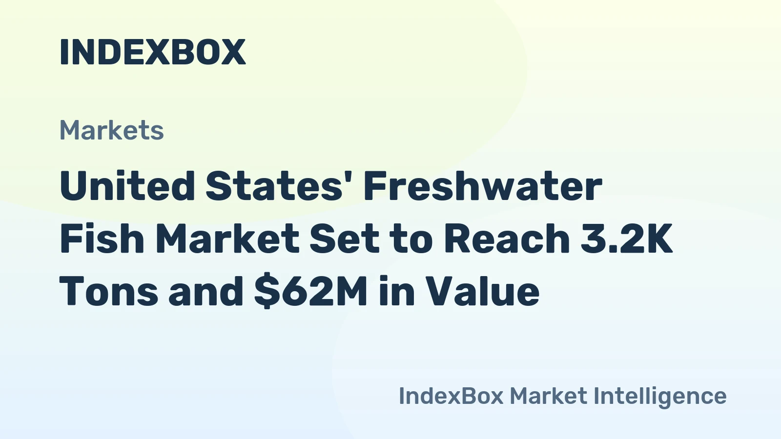 United States' Freshwater Fish Market Set to Reach 3.2K Tons and $62M in Value