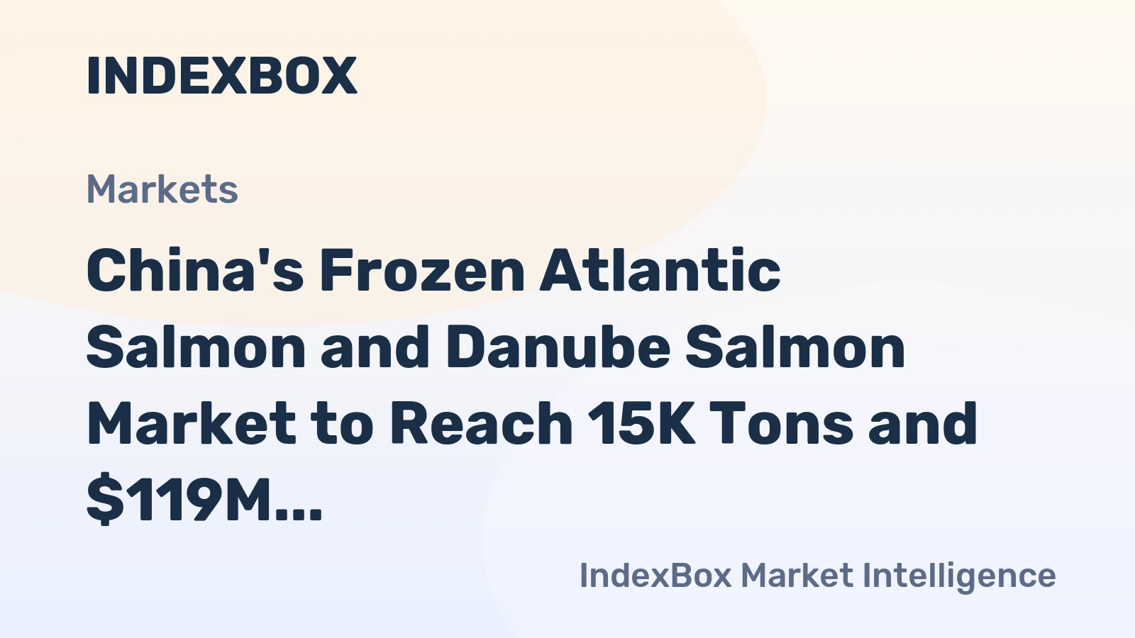 China's Frozen Atlantic Salmon and Danube Salmon Market to Reach 15K Tons and $119M by 2035
