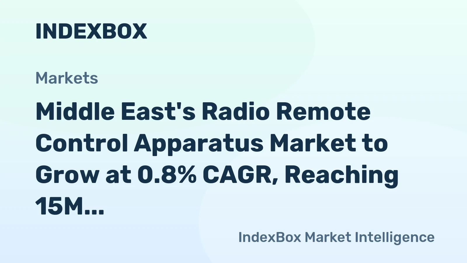 Middle East's Radio Remote Control Apparatus Market to Grow at 0.8% CAGR, Reaching 15M Units by 2035