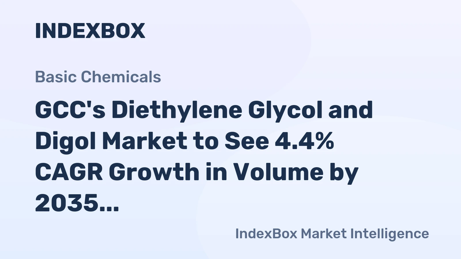 GCC's Diethylene Glycol and Digol Market to See 4.4% CAGR Growth in Volume by 2035