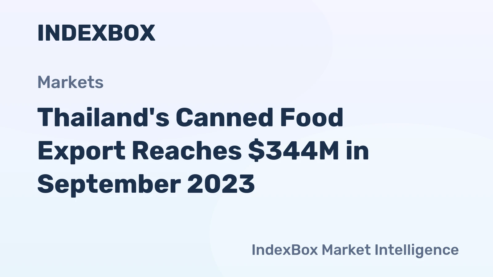 Thailand's Canned Food Export Reaches $344M in September 2023