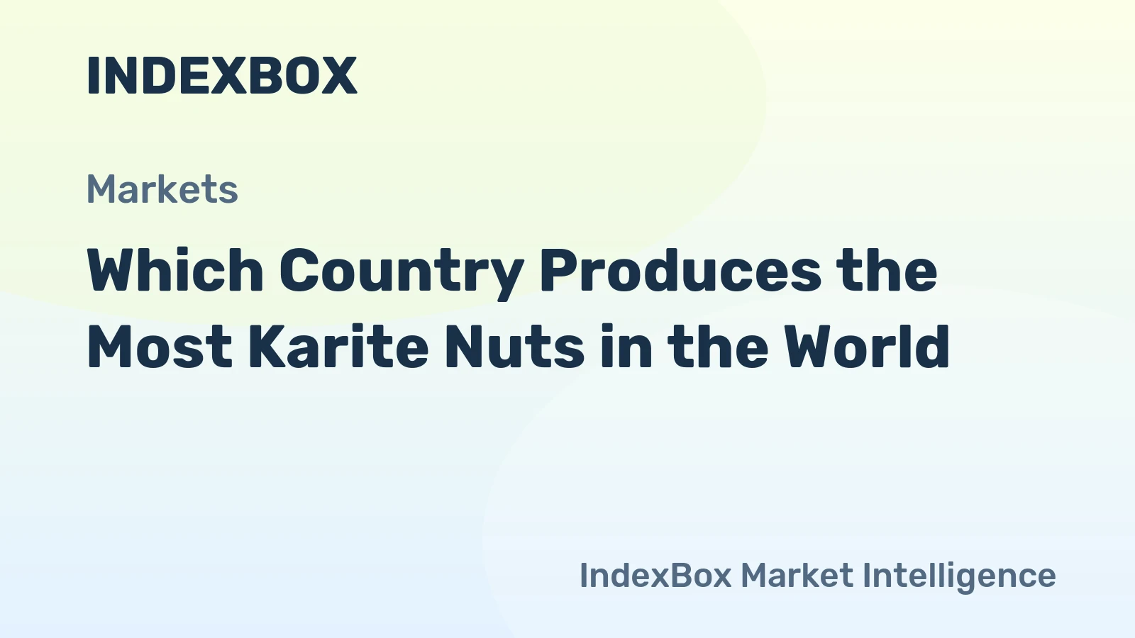 Which Country Produces the Most Karite Nuts in the World?