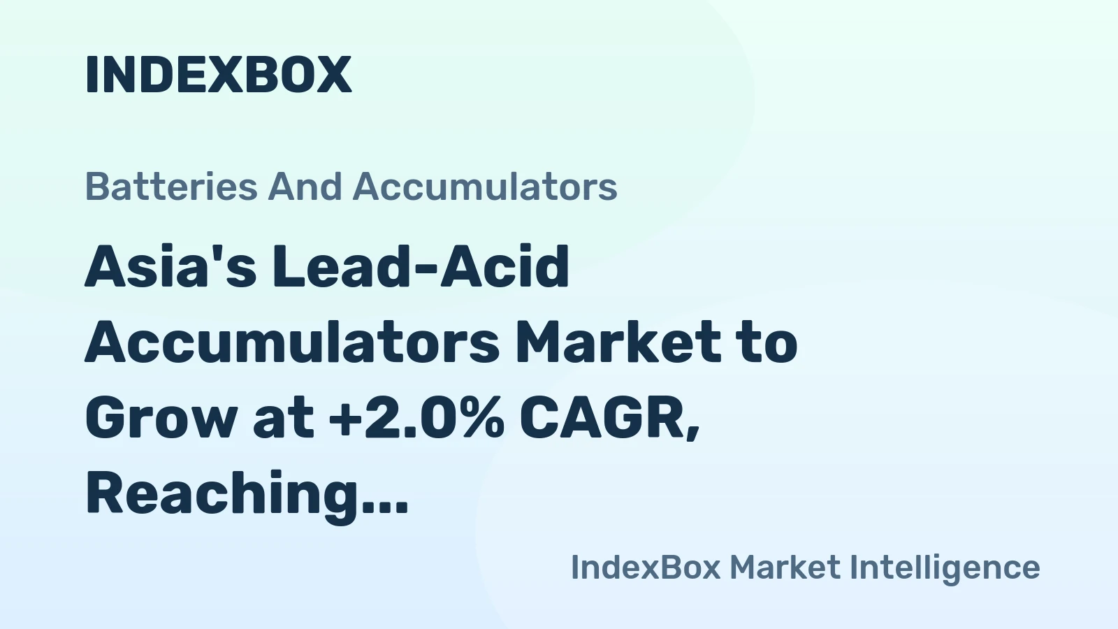 Asia's Lead-Acid Accumulators Market to Grow at +2.0% CAGR, Reaching 548M Units by 2035