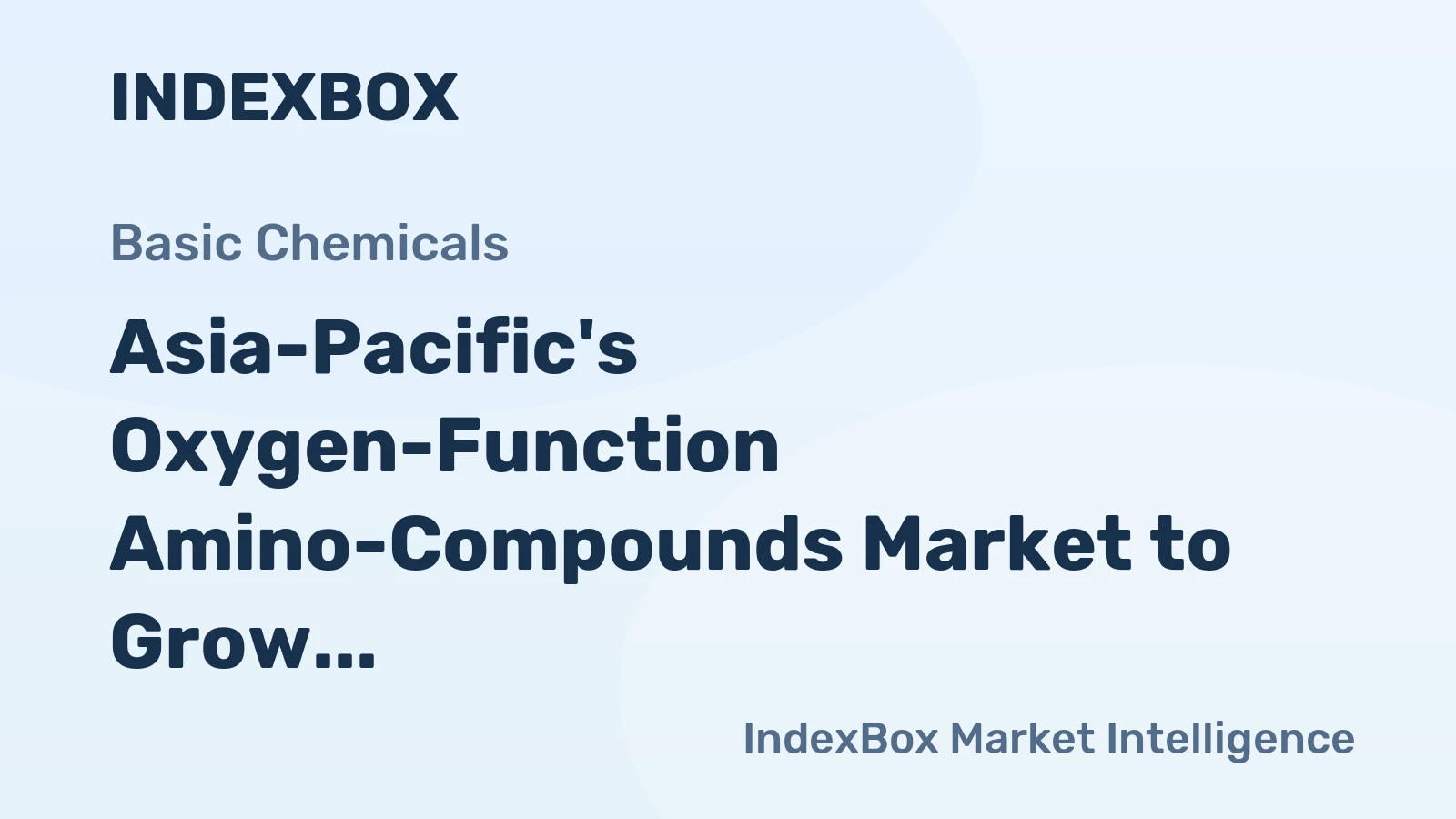 Asia-Pacific's Oxygen-Function Amino-Compounds Market to Grow at +1.7% CAGR through 2035