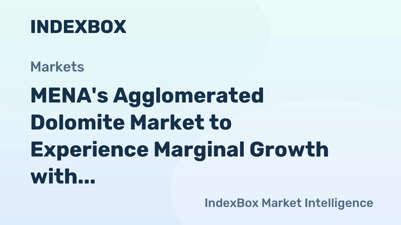 MENA's Agglomerated Dolomite Market to Experience Marginal Growth with +0.1% CAGR over the Next Decade