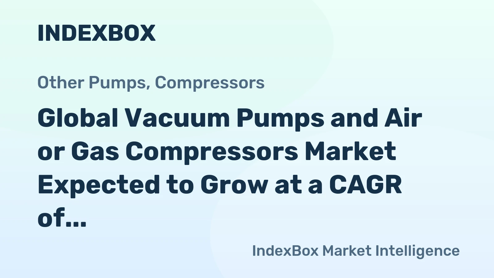 Global Vacuum Pumps and Air or Gas Compressors Market Expected to Grow at a CAGR of +0.8% from 2024-2035