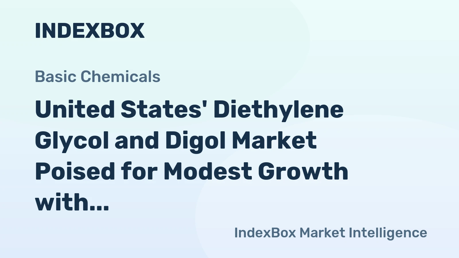 United States' Diethylene Glycol and Digol Market Poised for Modest Growth with 2.7% CAGR in Value