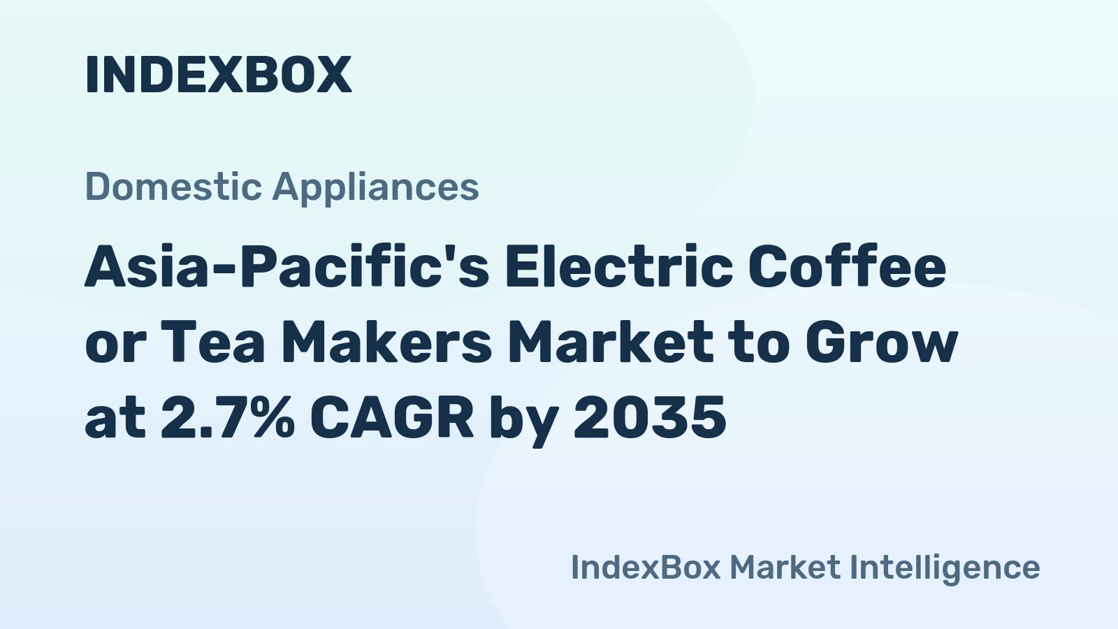 Asia-Pacific's Electric Coffee or Tea Makers Market to Grow at 2.7% CAGR by 2035