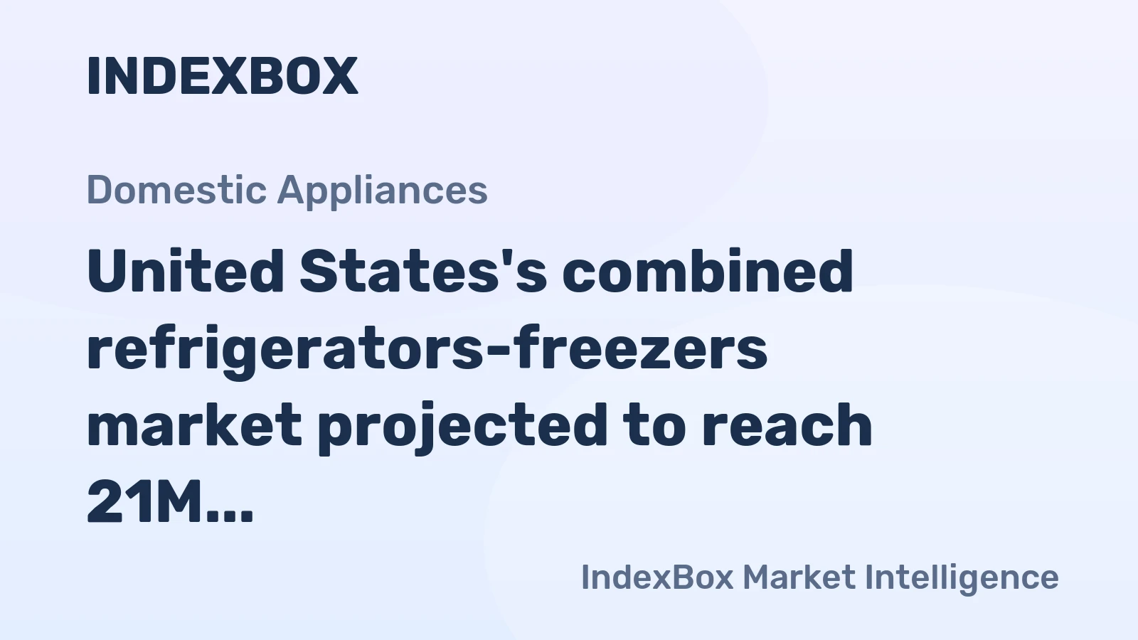 United States's combined refrigerators-freezers market projected to reach 21M units and $11.8B by 2035