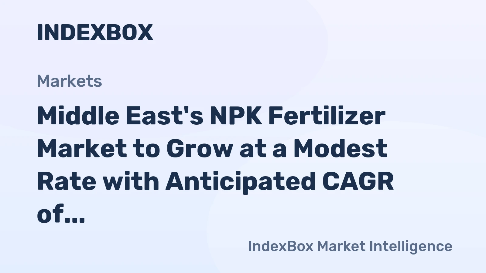 Middle East's NPK Fertilizer Market to Grow at a Modest Rate with Anticipated CAGR of +0.2% Over Next Decade