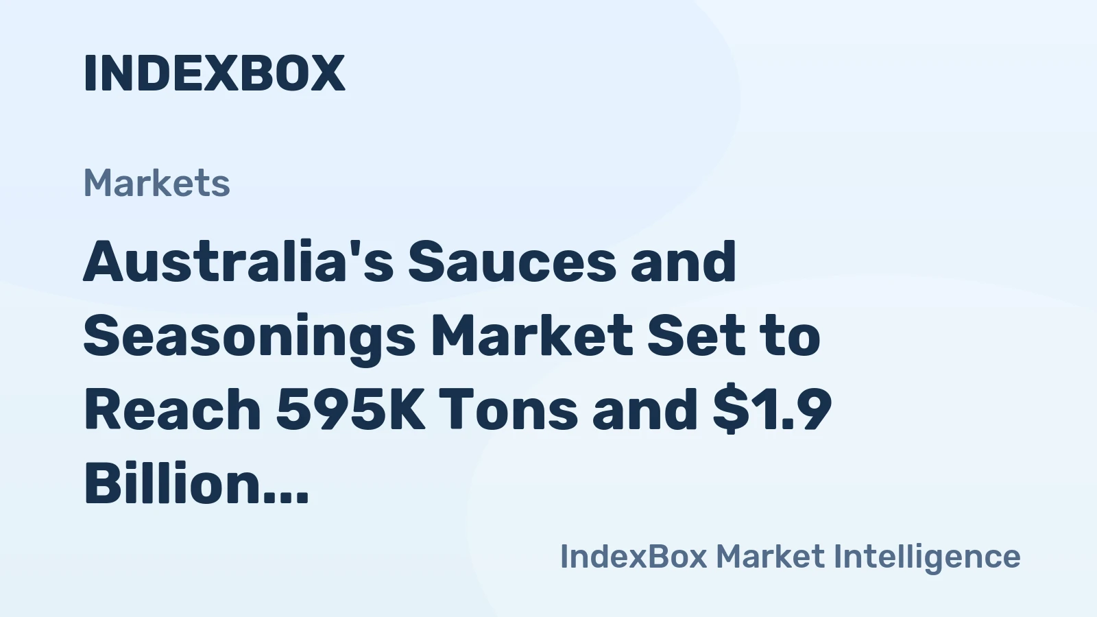 Australia's Sauces and Seasonings Market Set to Reach 595K Tons and $1.9 Billion by 2035