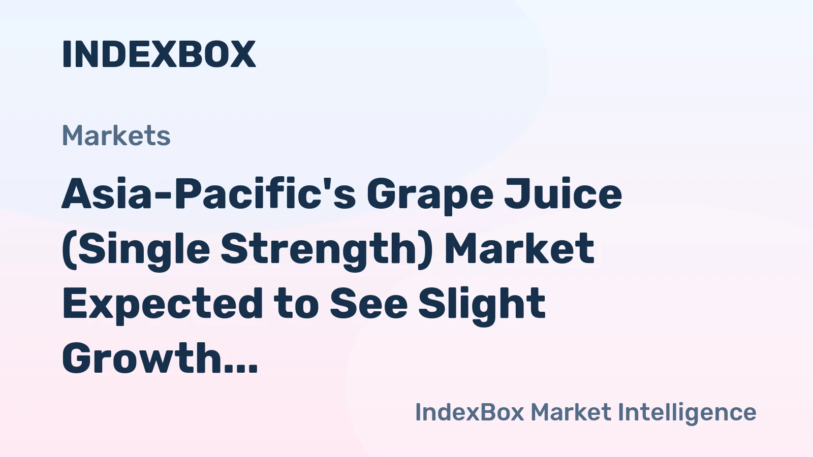 Asia-Pacific's Grape Juice (Single Strength) Market Expected to See Slight Growth with a CAGR of +1.6%