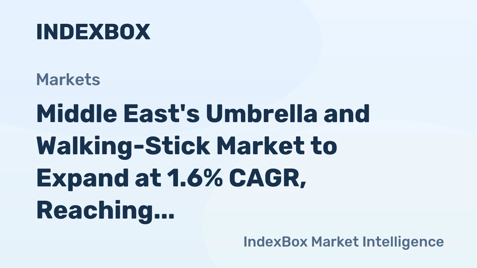 Middle East's Umbrella and Walking-Stick Market to Expand at 1.6% CAGR, Reaching 53M Units by 2035