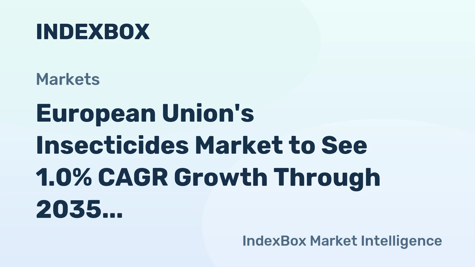 European Union's Insecticides Market to See 1.0% CAGR Growth Through 2035