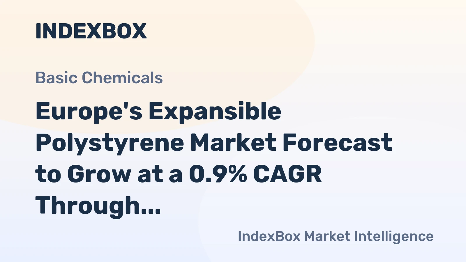 Europe's Expansible Polystyrene Market Forecast to Grow at a 0.9% CAGR Through 2035