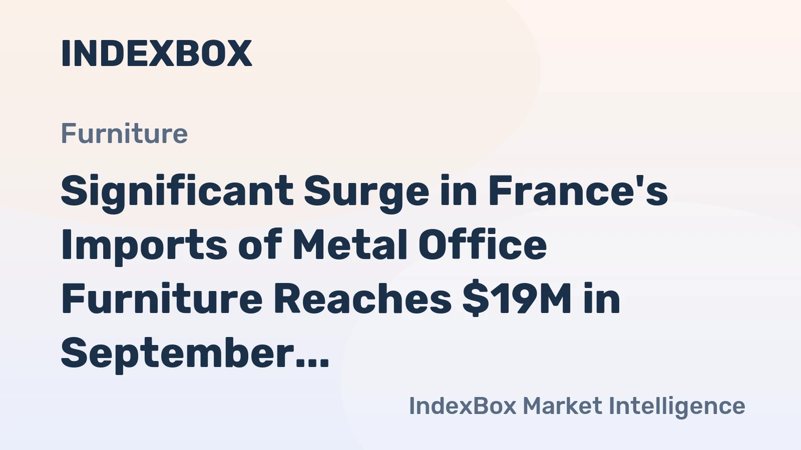 Significant Surge in France's Imports of Metal Office Furniture Reaches $19M in September 2023