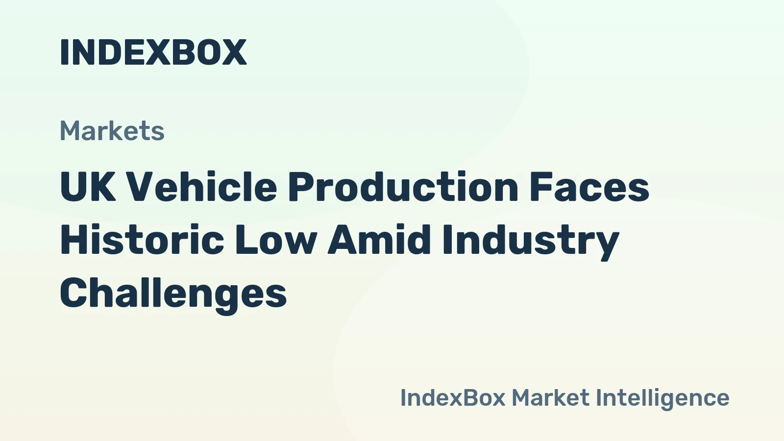 UK Vehicle Production Faces Historic Low Amid Industry Challenges