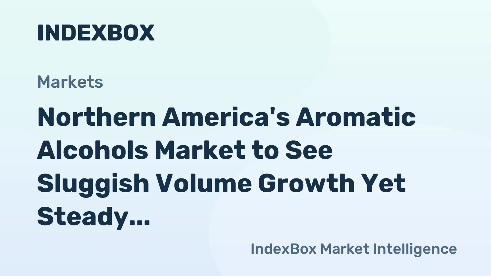 Northern America's Aromatic Alcohols Market to See Sluggish Volume Growth Yet Steady Value Rise Through 2035