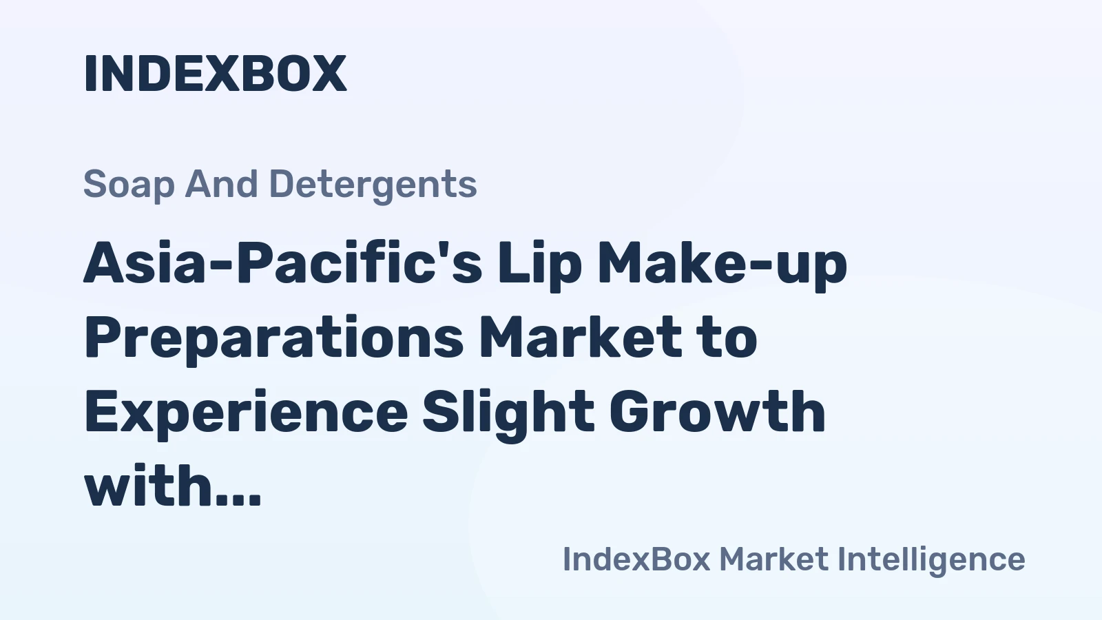 Asia-Pacific's Lip Make-up Preparations Market to Experience Slight Growth with CAGR of +0.3% by 2035