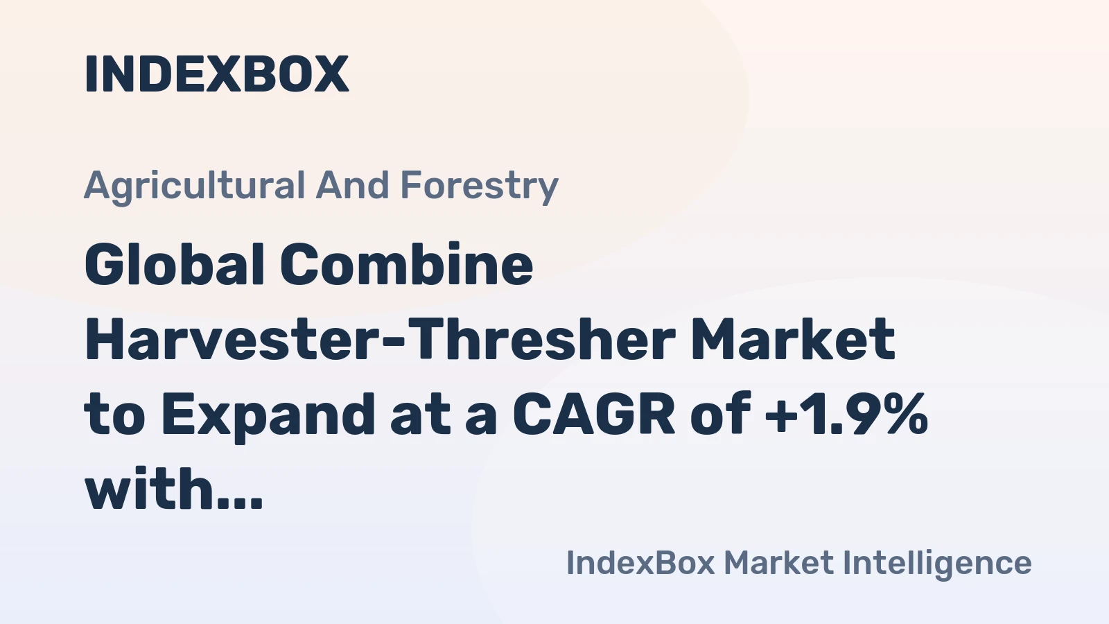 Global Combine Harvester-Thresher Market to Expand at a CAGR of +1.9% with Projected Volume of 268K units by 2035