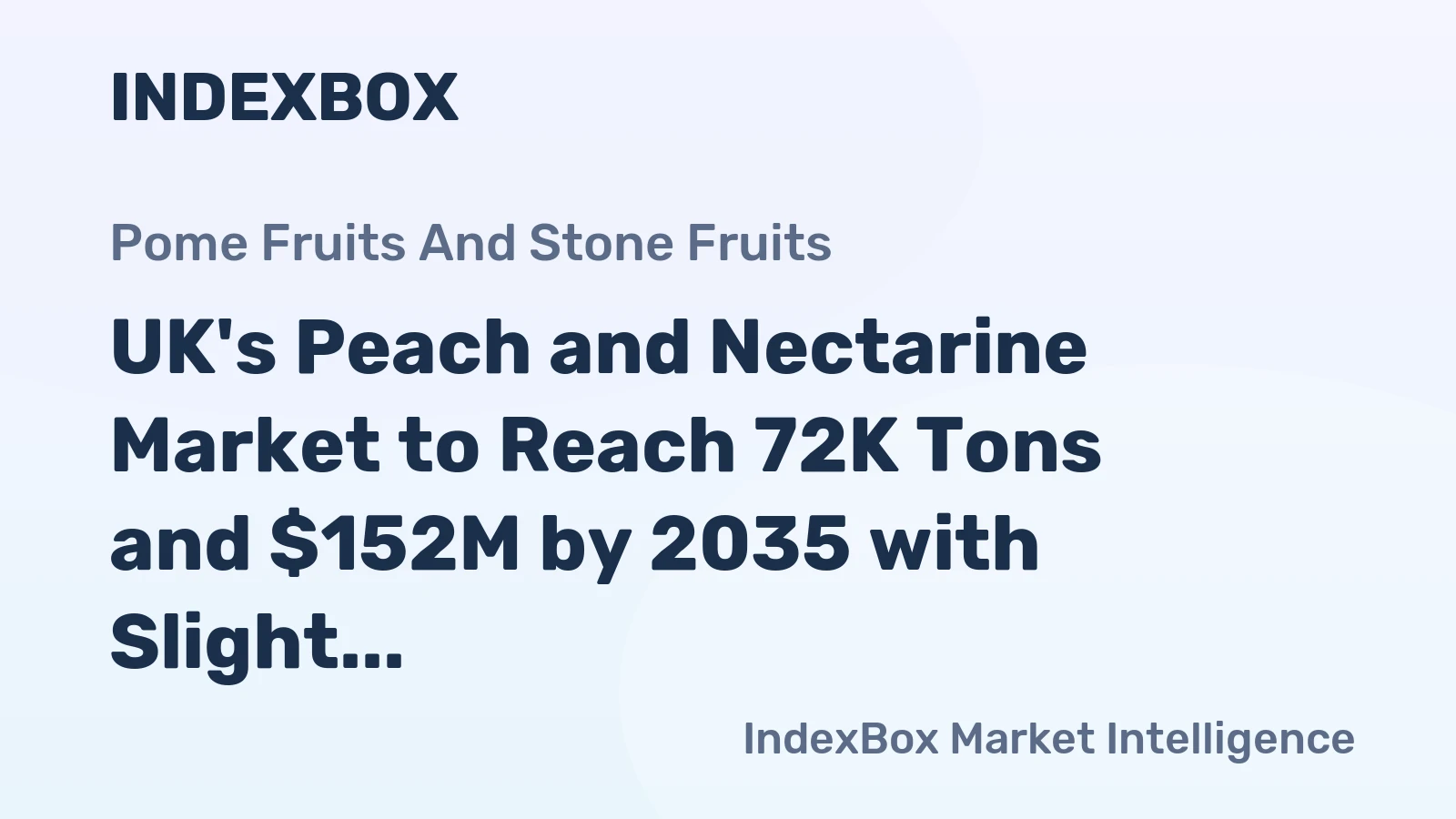 UK's Peach and Nectarine Market to Reach 72K Tons and $152M by 2035 with Slight Increase in Performance