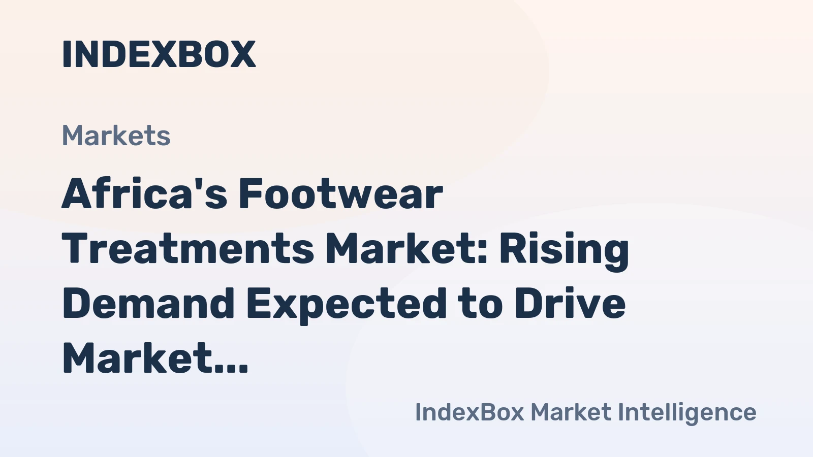 Africa's Footwear Treatments Market: Rising Demand Expected to Drive Market Volume to 23K tons by 2035, Reaching $110M in Value