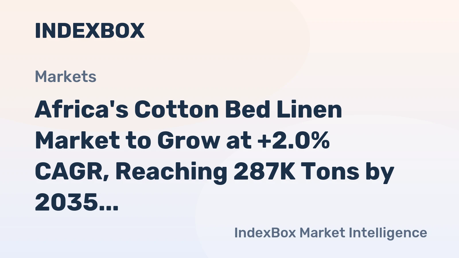 Africa's Cotton Bed Linen Market to Grow at +2.0% CAGR, Reaching 287K Tons by 2035