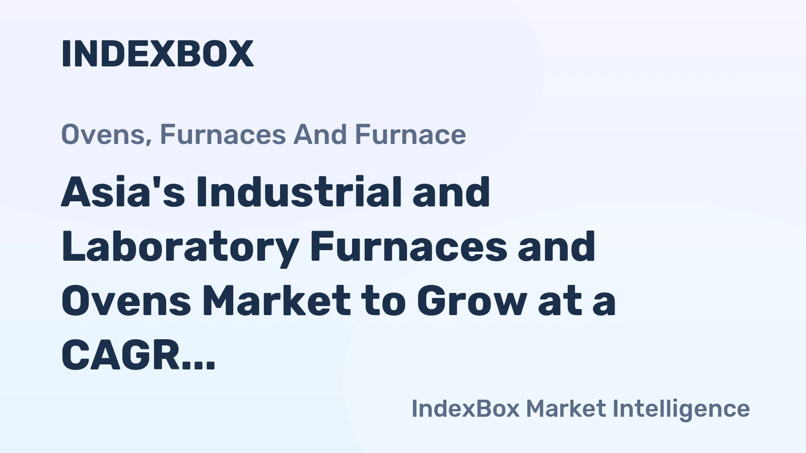 Asia's Industrial and Laboratory Furnaces and Ovens Market to Grow at a CAGR of +0.4% from 2024 to 2035, Reaching $24.7B by 2035