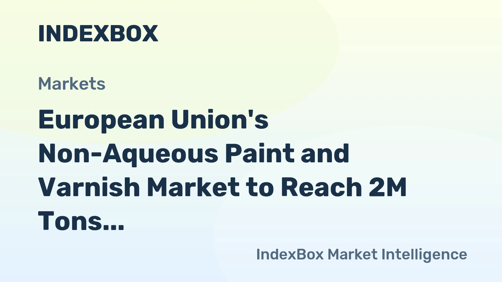 European Union's Non-Aqueous Paint and Varnish Market to Reach 2M Tons and $11.5B by 2035