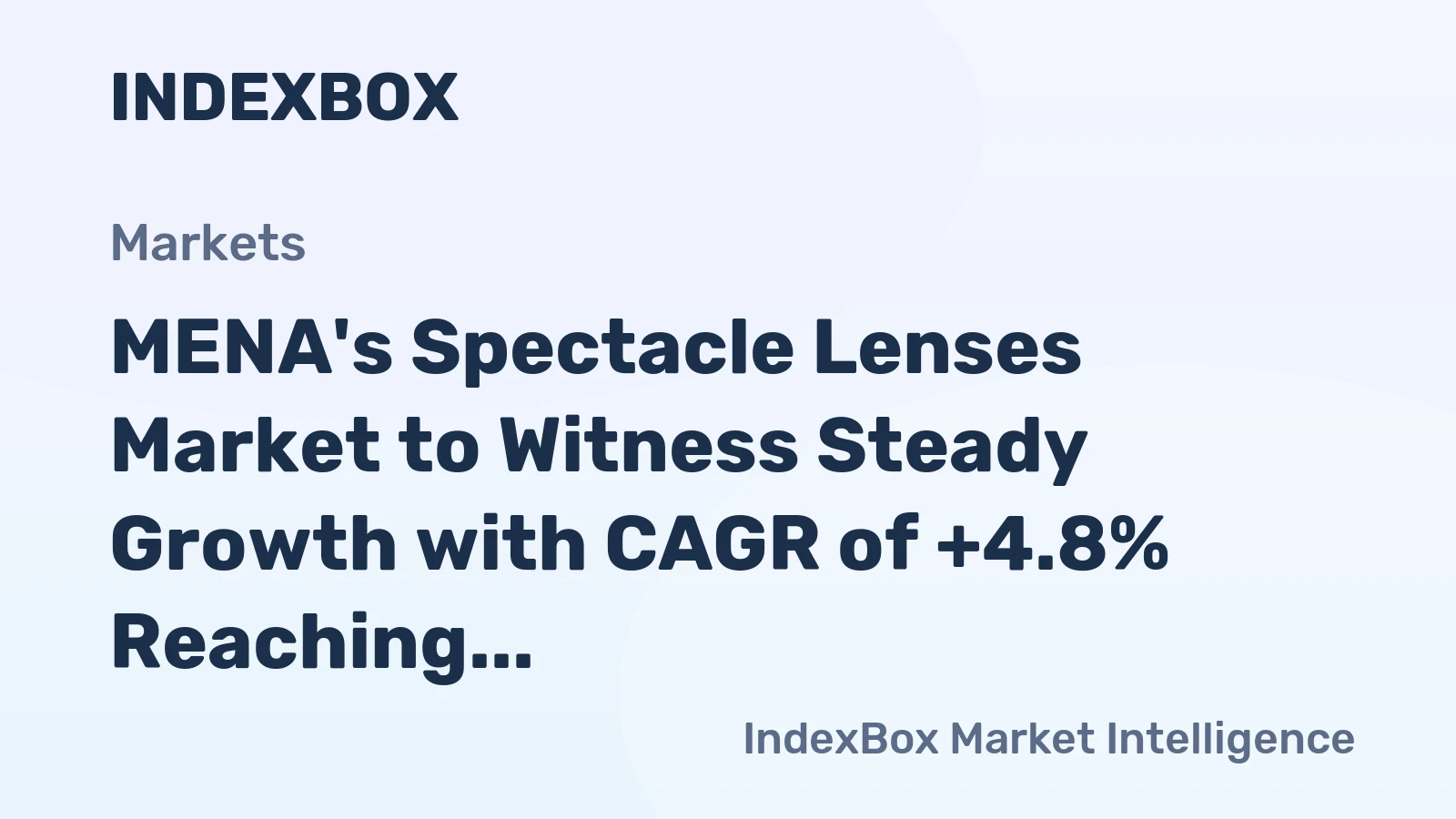 MENA's Spectacle Lenses Market to Witness Steady Growth with CAGR of +4.8% Reaching $314M by 2035