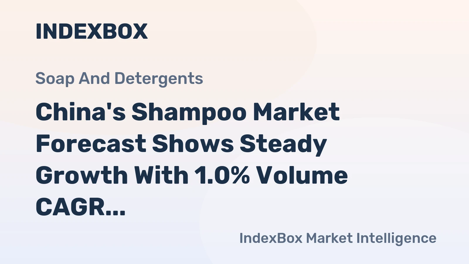 China's Shampoo Market Forecast Shows Steady Growth With 1.0% Volume CAGR