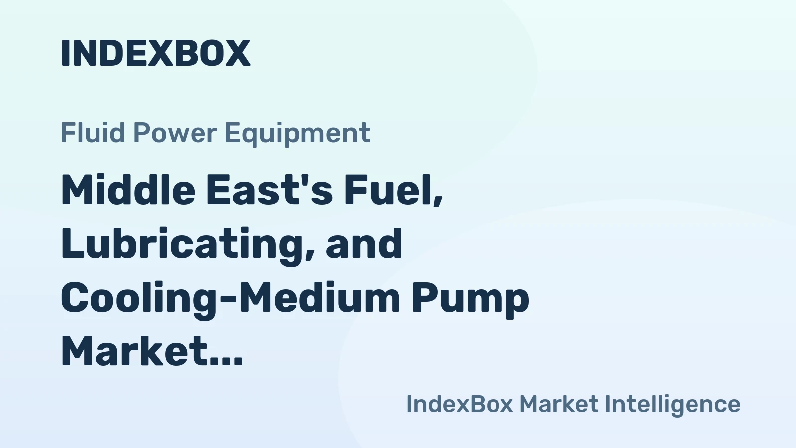 Middle East's Fuel, Lubricating, and Cooling-Medium Pump Market to Grow at 0.8% CAGR Through 2035