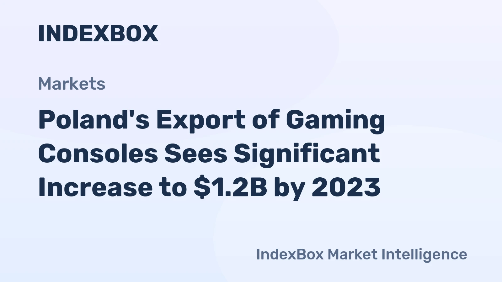 Poland's Export of Gaming Consoles Sees Significant Increase to $1.2B by 2023