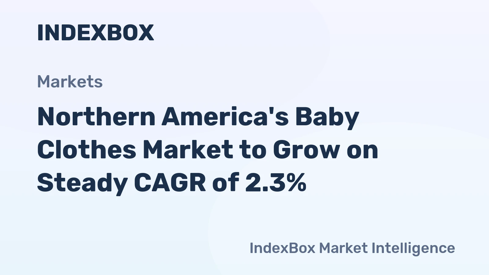 Northern America's Baby Clothes Market to Grow on Steady CAGR of 2.3%