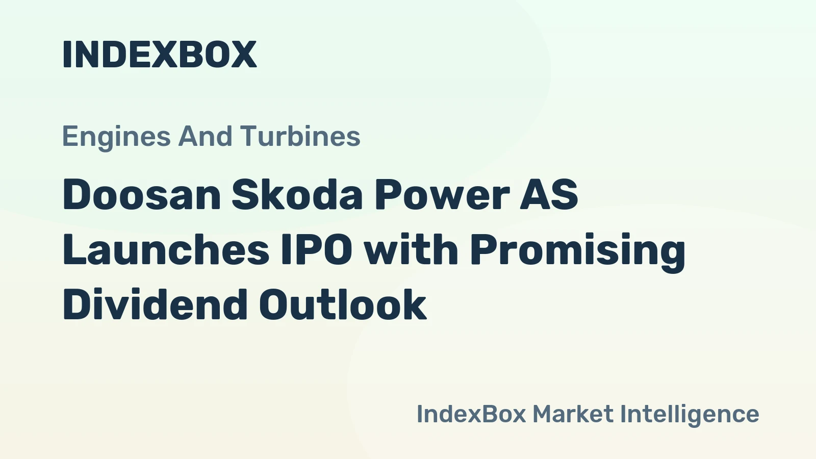 Doosan Skoda Power AS Launches IPO with Promising Dividend Outlook