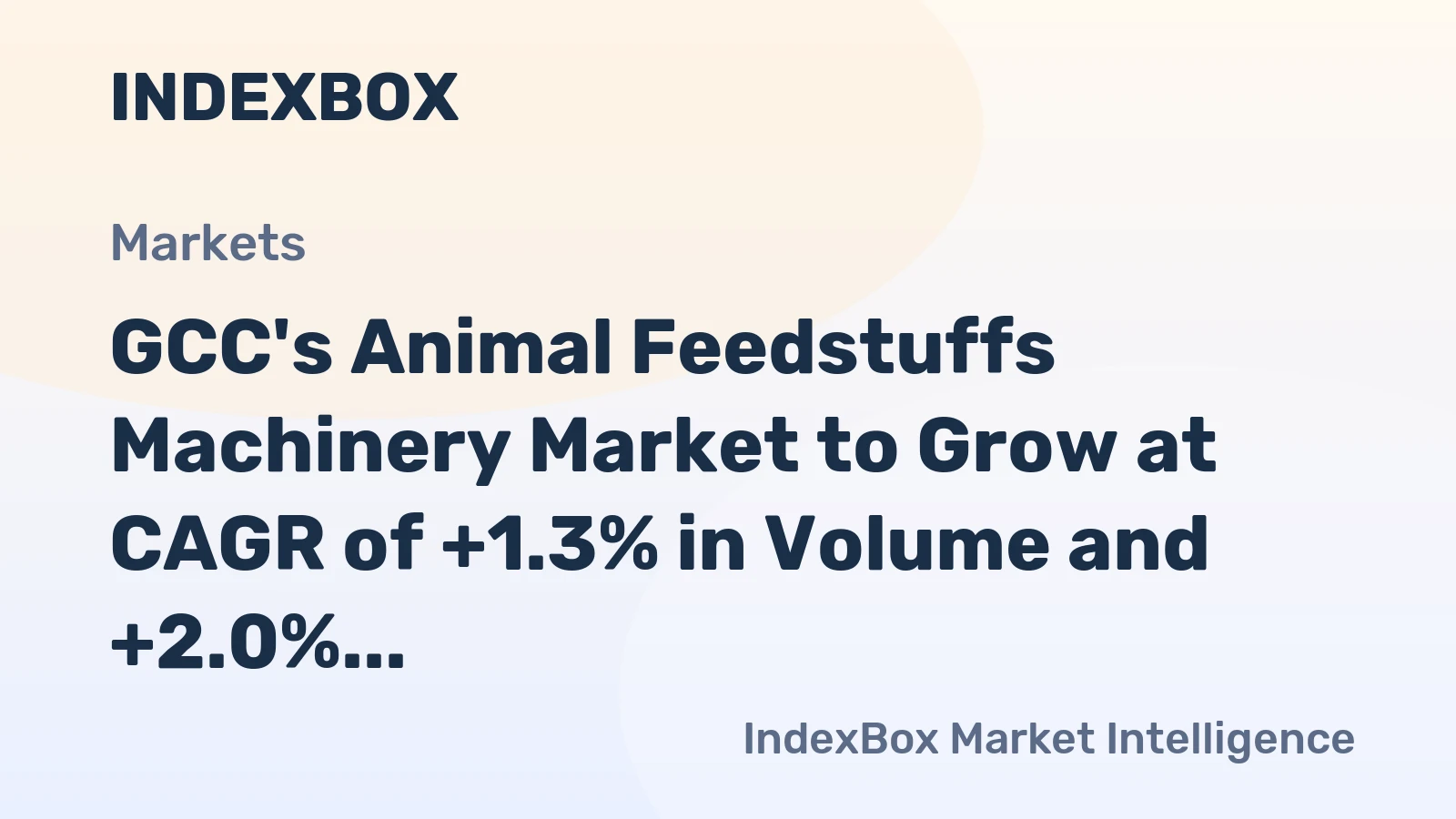 GCC's Animal Feedstuffs Machinery Market to Grow at CAGR of +1.3% in Volume and +2.0% in Value till 2035