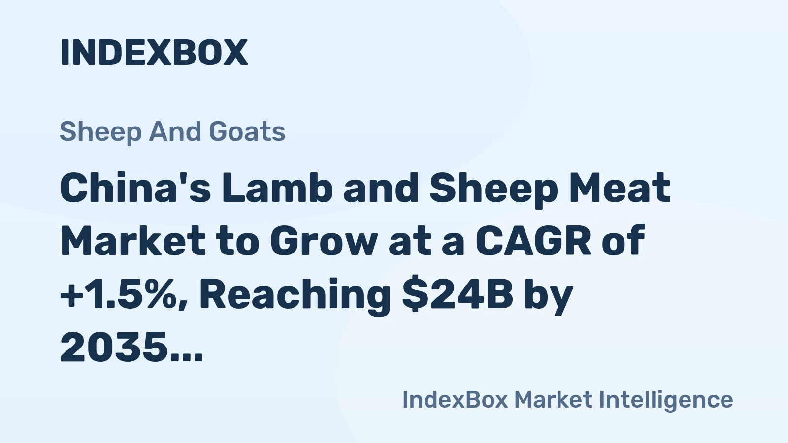 China's Lamb and Sheep Meat Market to Grow at a CAGR of +1.5%, Reaching $24B by 2035