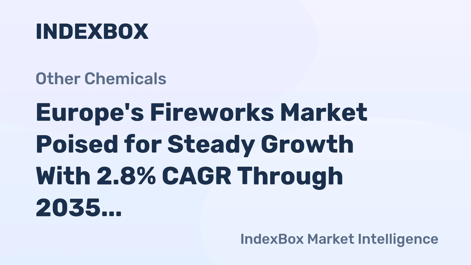 Europe's Fireworks Market Poised for Steady Growth With 2.8% CAGR Through 2035