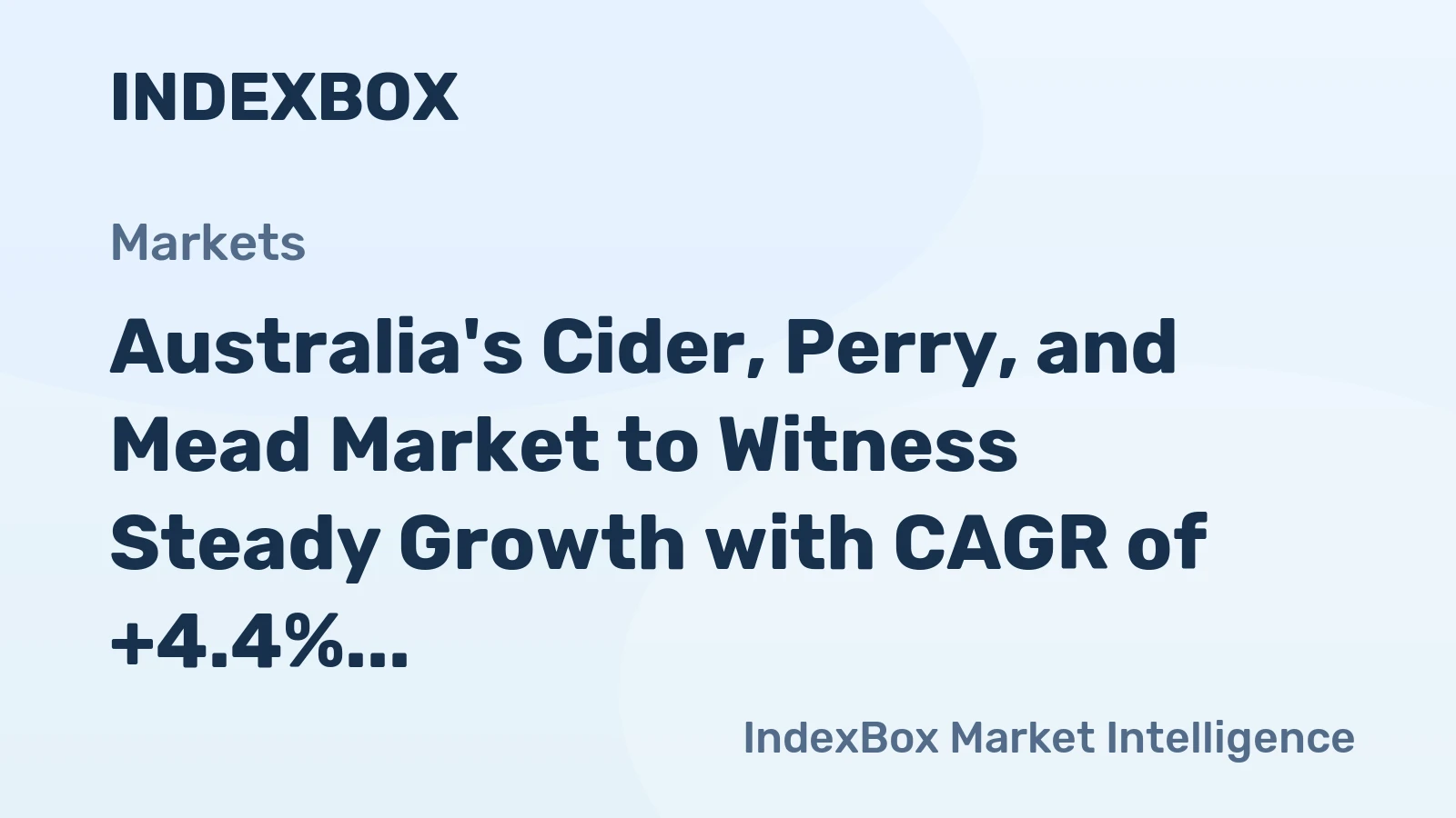 Australia's Cider, Perry, and Mead Market to Witness Steady Growth with CAGR of +4.4% from 2024 to 2035