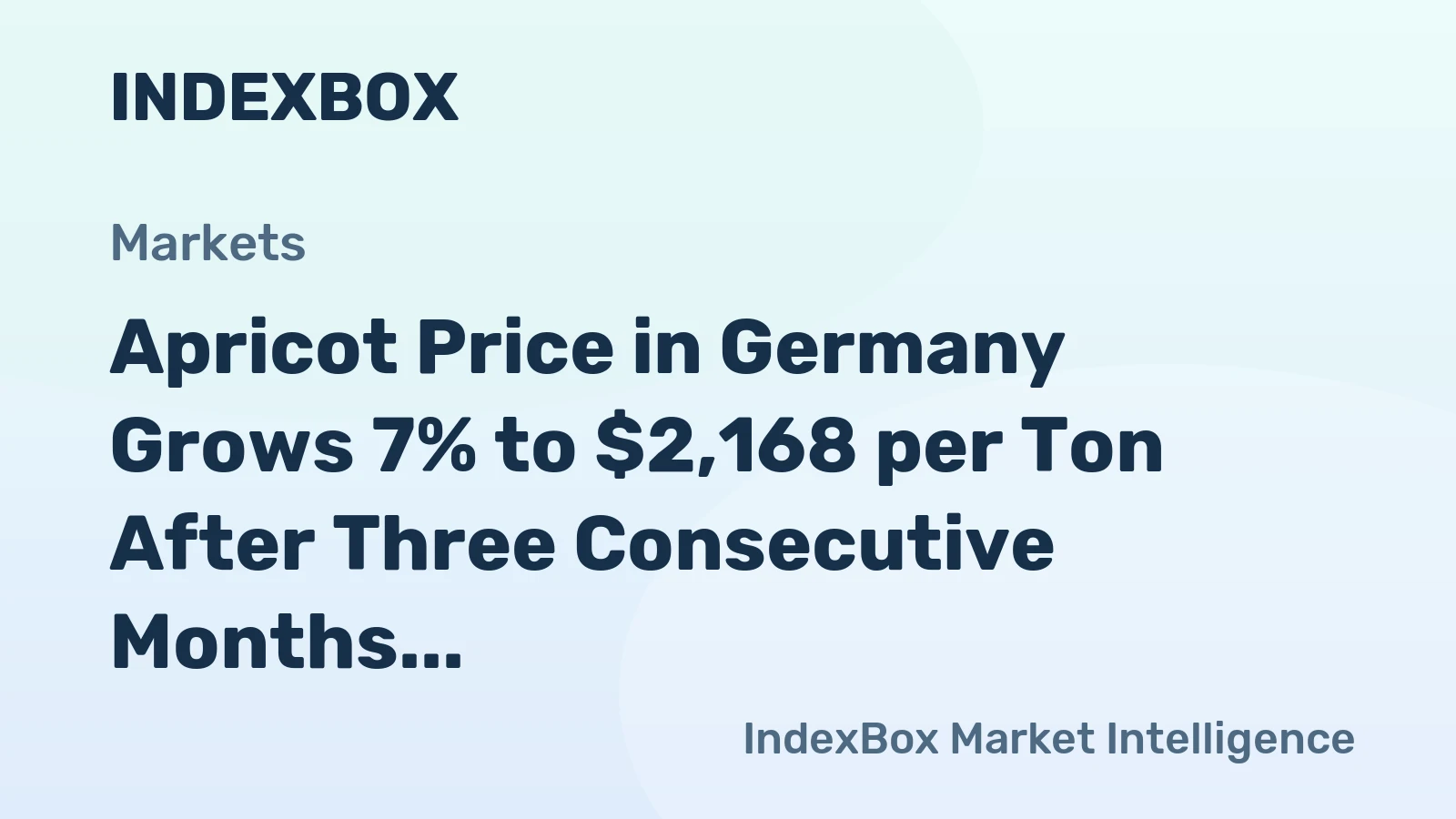 Apricot Price in Germany Grows 7% to $2,168 per Ton After Three Consecutive Months of Growth