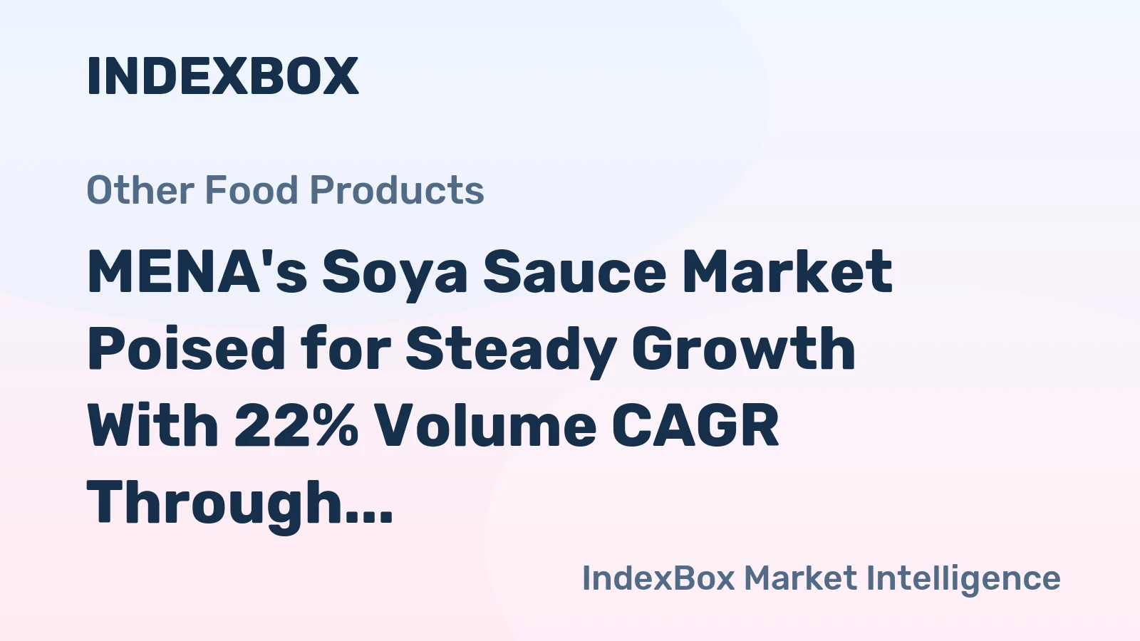 MENA's Soya Sauce Market Poised for Steady Growth With 22% Volume CAGR Through 2035