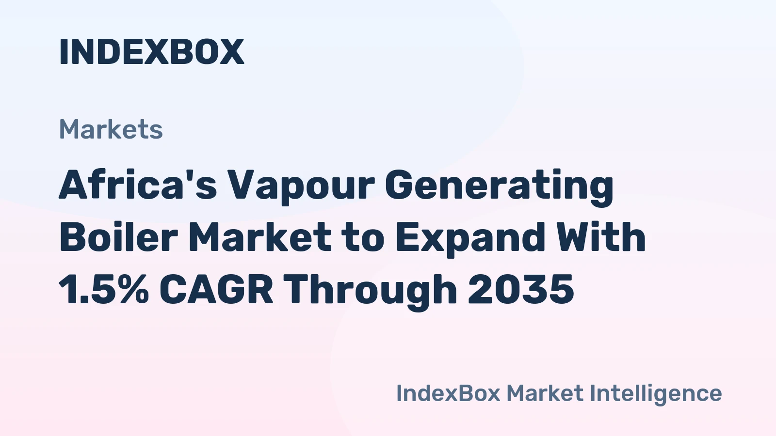 Africa's Vapour Generating Boiler Market to Expand With 1.5% CAGR Through 2035