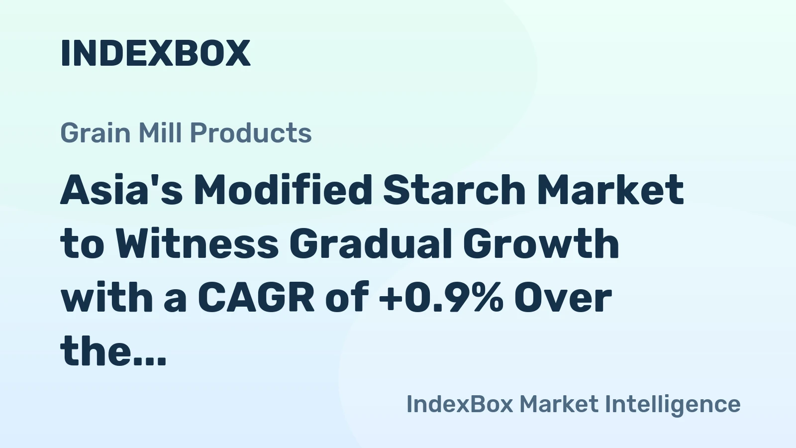 Asia's Modified Starch Market to Witness Gradual Growth with a CAGR of +0.9% Over the Next Decade