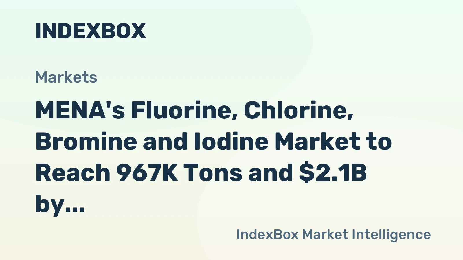 MENA's Fluorine, Chlorine, Bromine and Iodine Market to Reach 967K Tons and $2.1B by 2035